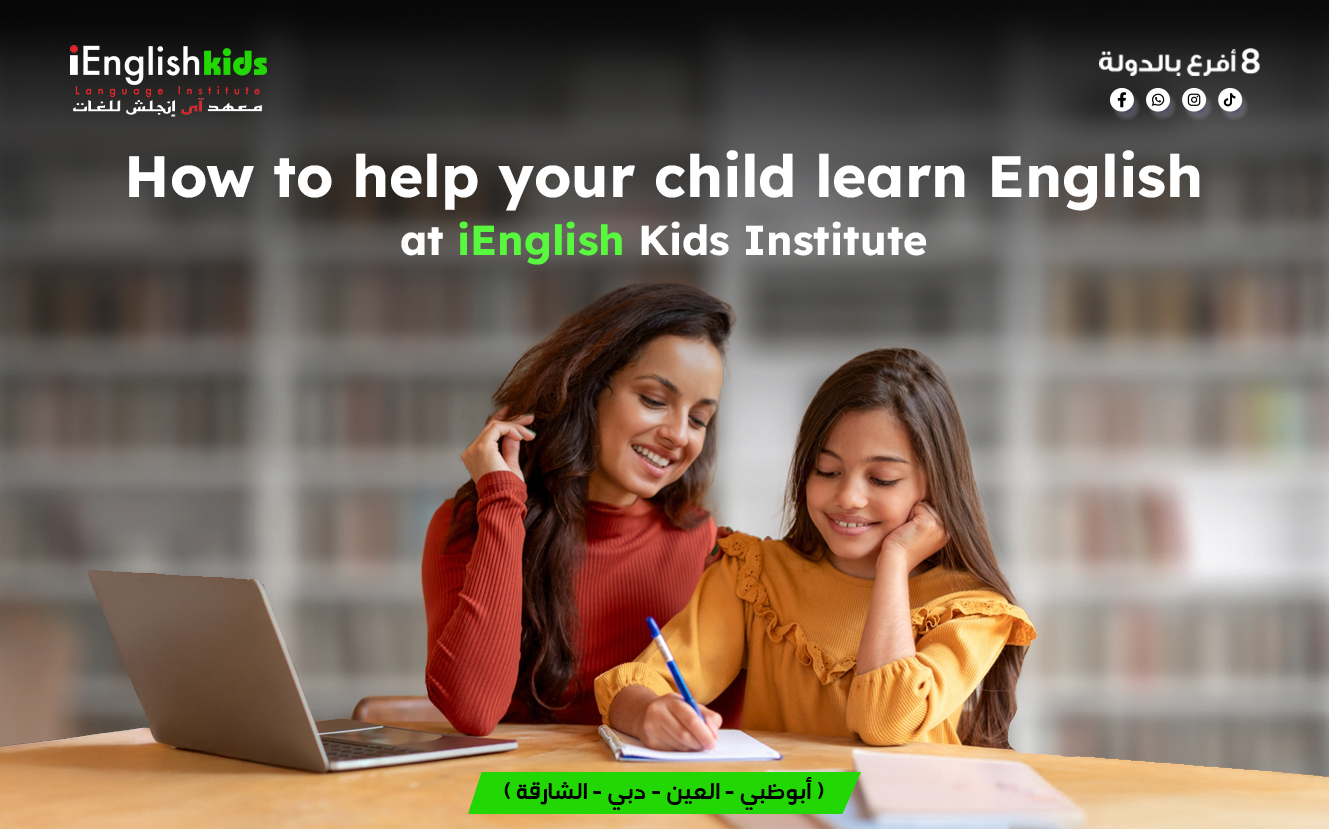 How to Help Your Child Learn English with iEnglish Kids Institute ...